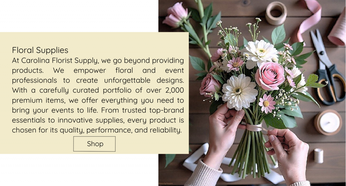 Carolina Florist Supply – Fresh Flower and Floral Supplies Wholesaler ...